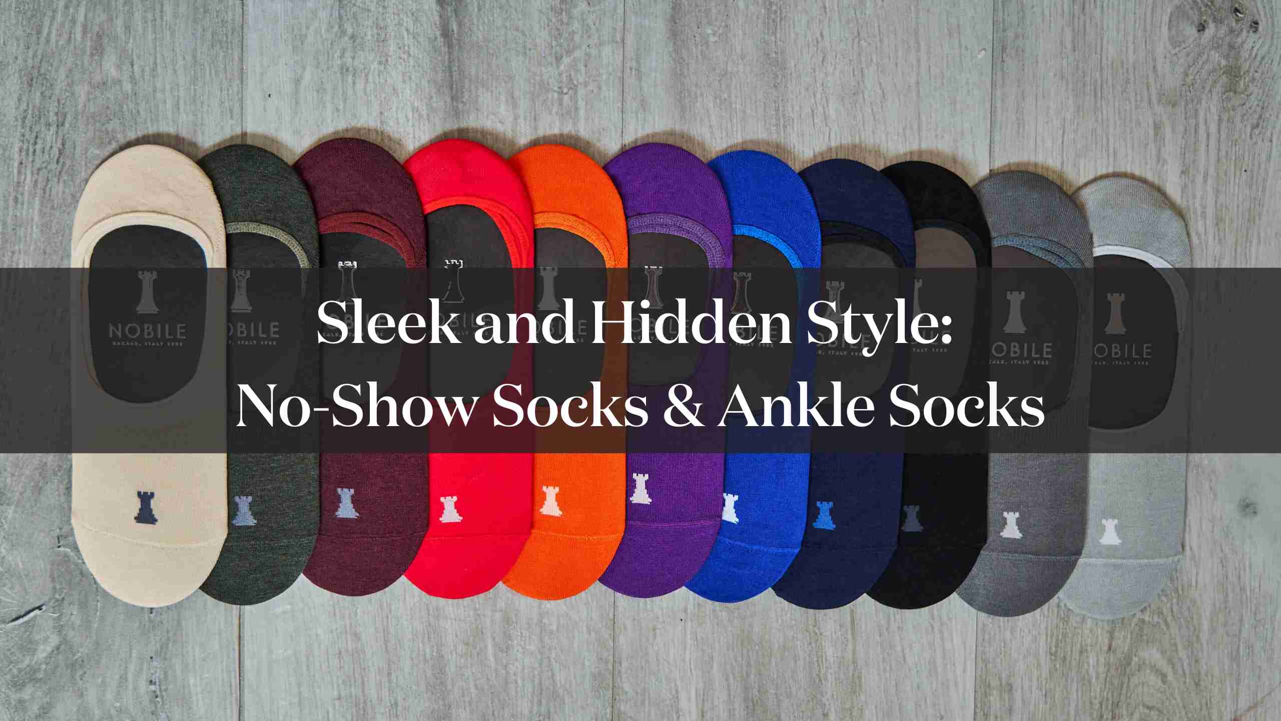 Sleek and Hidden Style: No-Show Socks & Ankle Socks – Nobile Italy