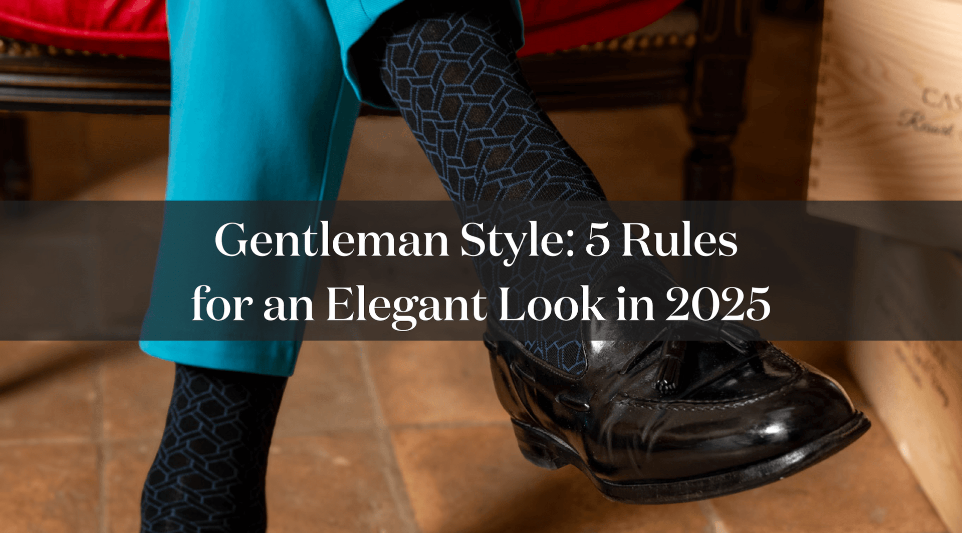 Gentleman Style: 5 Rules for an Elegant Look in 2025 – Nobile Italy